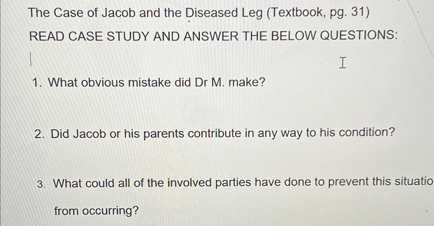 Solved The Case of Jacob and the Diseased Leg (Textbook, | Chegg.com