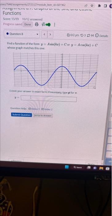 Solved Find a function of the form y=Asin(kx)+C or | Chegg.com