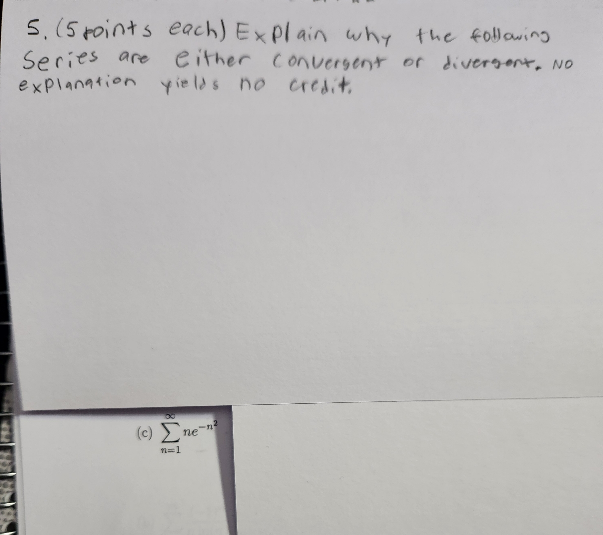 Solved (5 ﻿points each) ﻿Explain why the following Series | Chegg.com