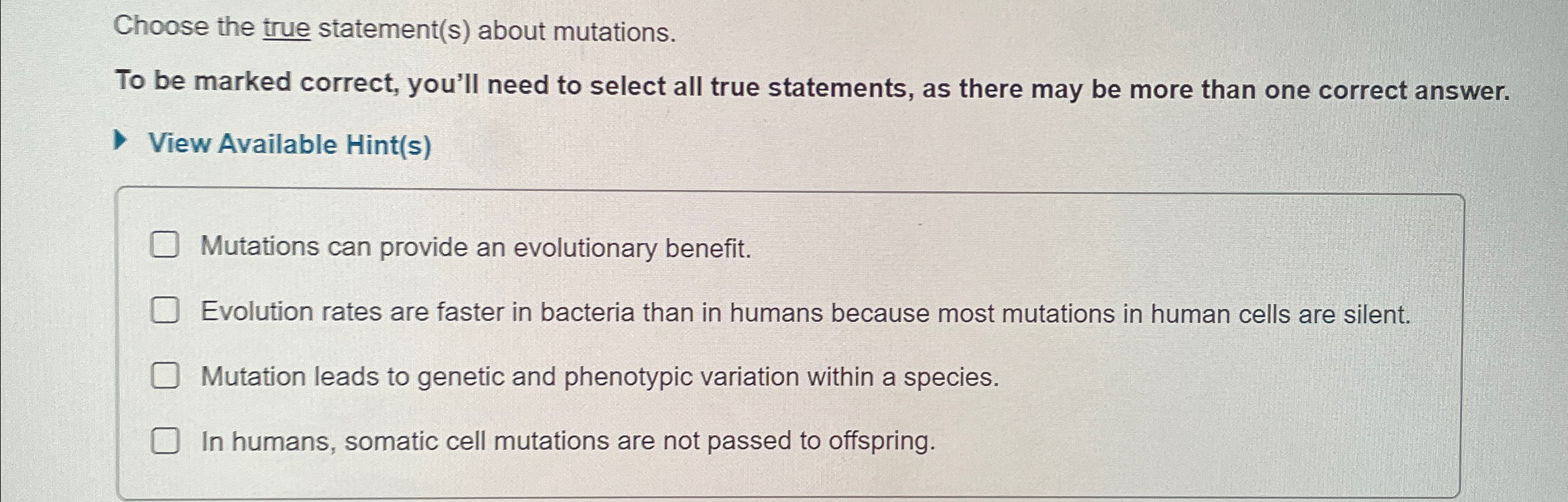 Solved Choose The True Statement S ﻿about Mutations To Be