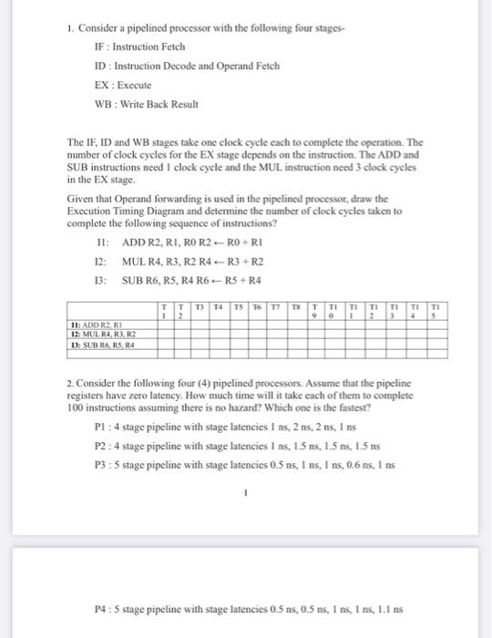 Solved 1. Consider a pipelined processor with the following | Chegg.com