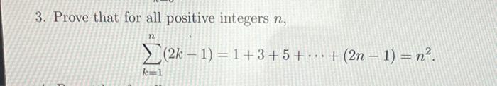 Solved 3. Prove that for all positive integers n, | Chegg.com