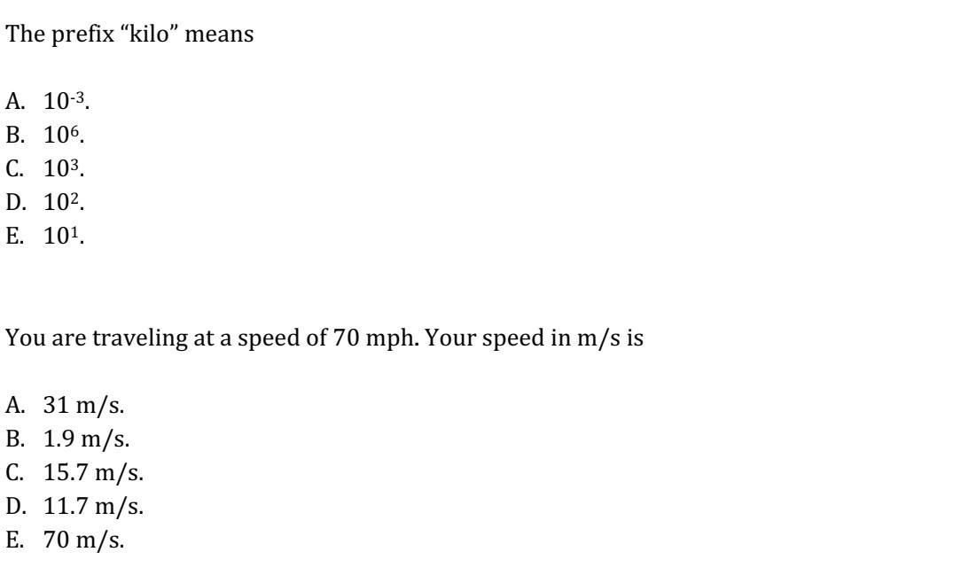 Solved The prefix “kilo” means A. 10-3 B. 106. C. 103 D. | Chegg.com