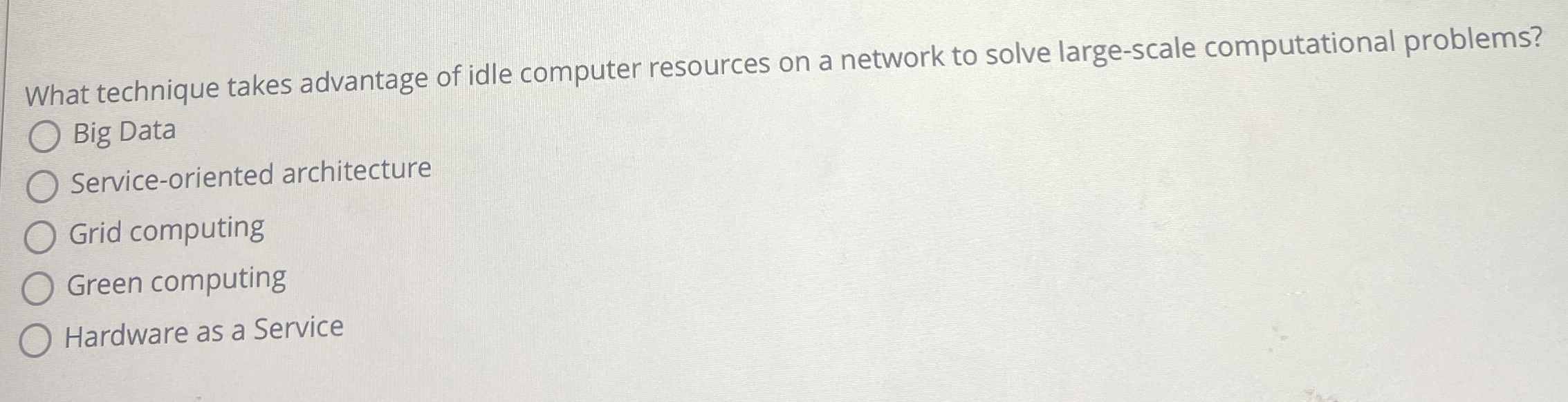 Solved What technique takes advantage of idle computer | Chegg.com