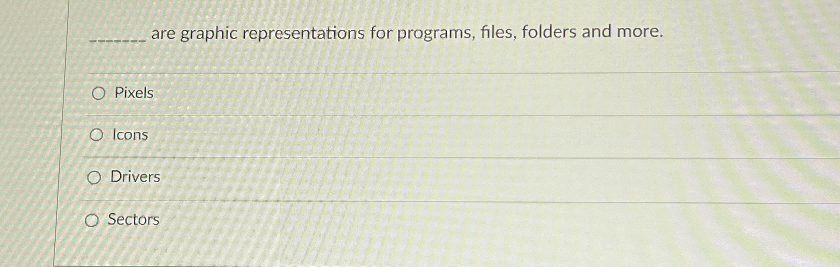Solved are graphic representations for programs, files, | Chegg.com