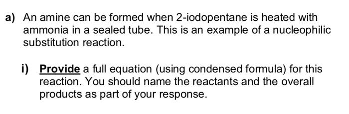Solved a) An amine can be formed when 2-iodopentane is | Chegg.com