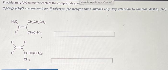 Solved (Specify (E)/(Z) stereochemistry, if relevant, for | Chegg.com