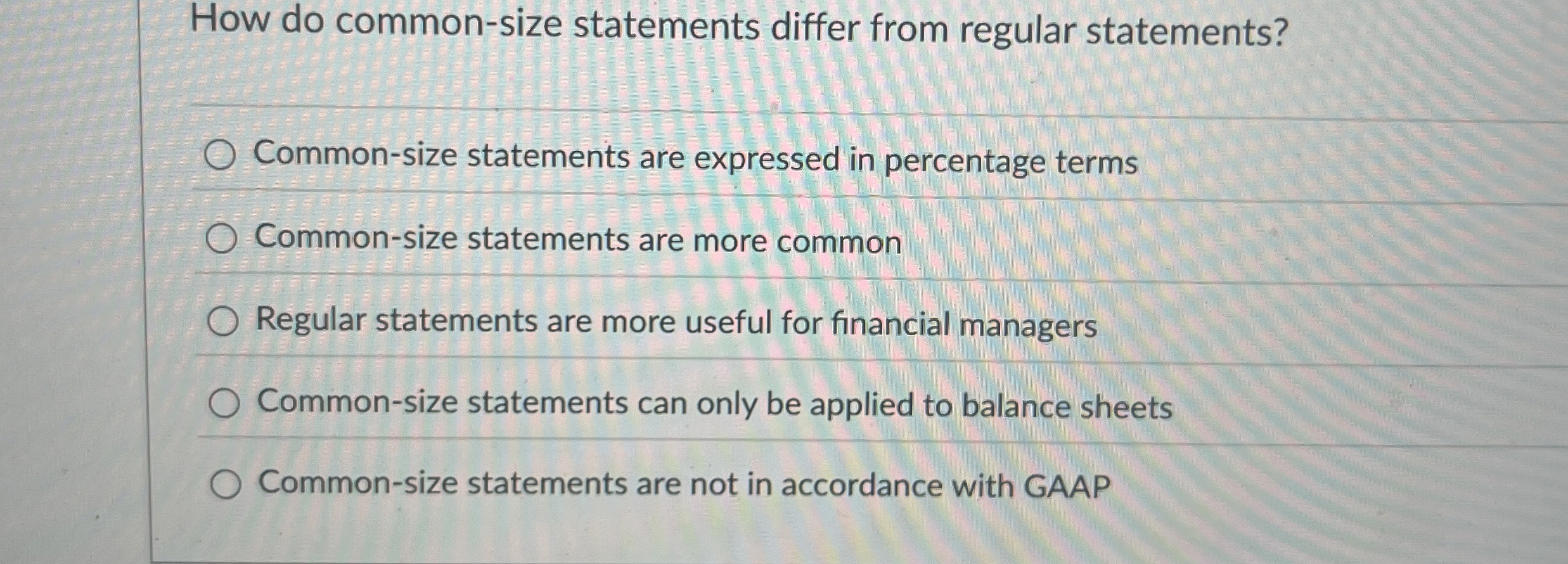 Solved How do common-size statements differ from regular | Chegg.com