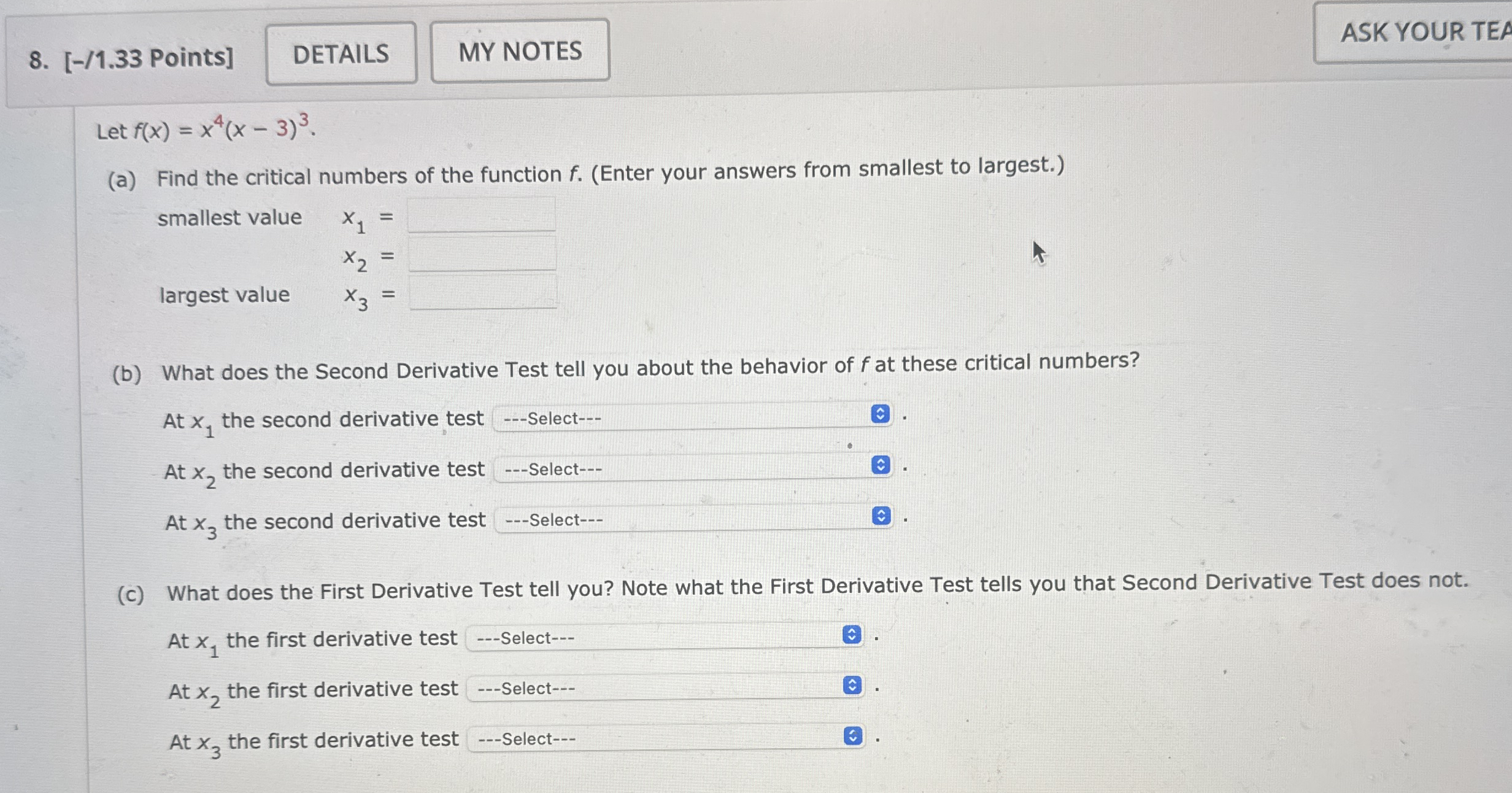 Solved [-/1.33 ﻿Points] Let f(x)=x4(x-3)3.(a) ﻿Find the | Chegg.com