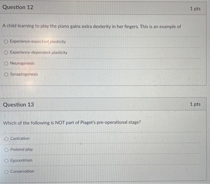 Solved Question 17 1 pts Synaptic pruning means unused | Chegg.com