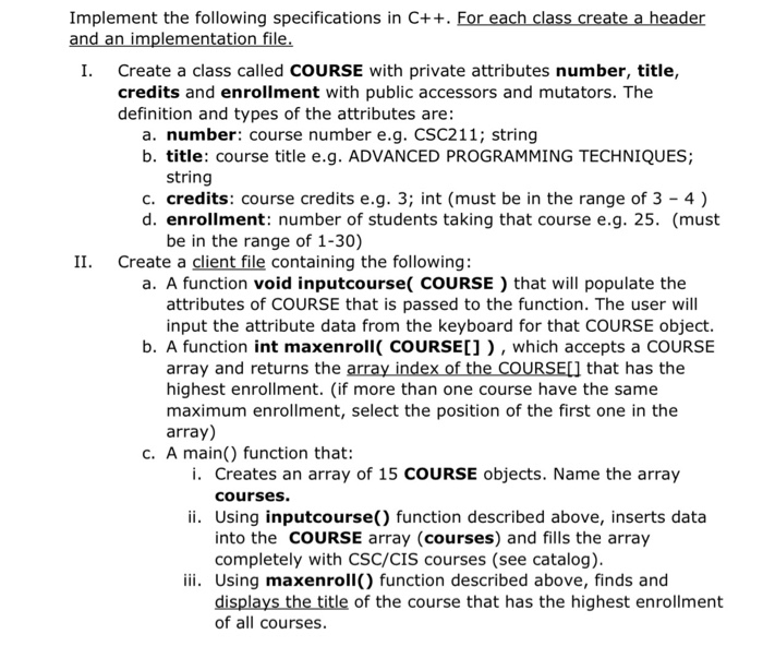 Solved Implement the following specifications in C++. For | Chegg.com