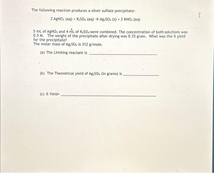 Solved The following reaction produces a silver sulfate | Chegg.com