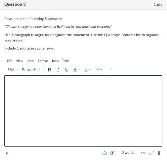 Solved Please read the following Statement: "Climate change | Chegg.com