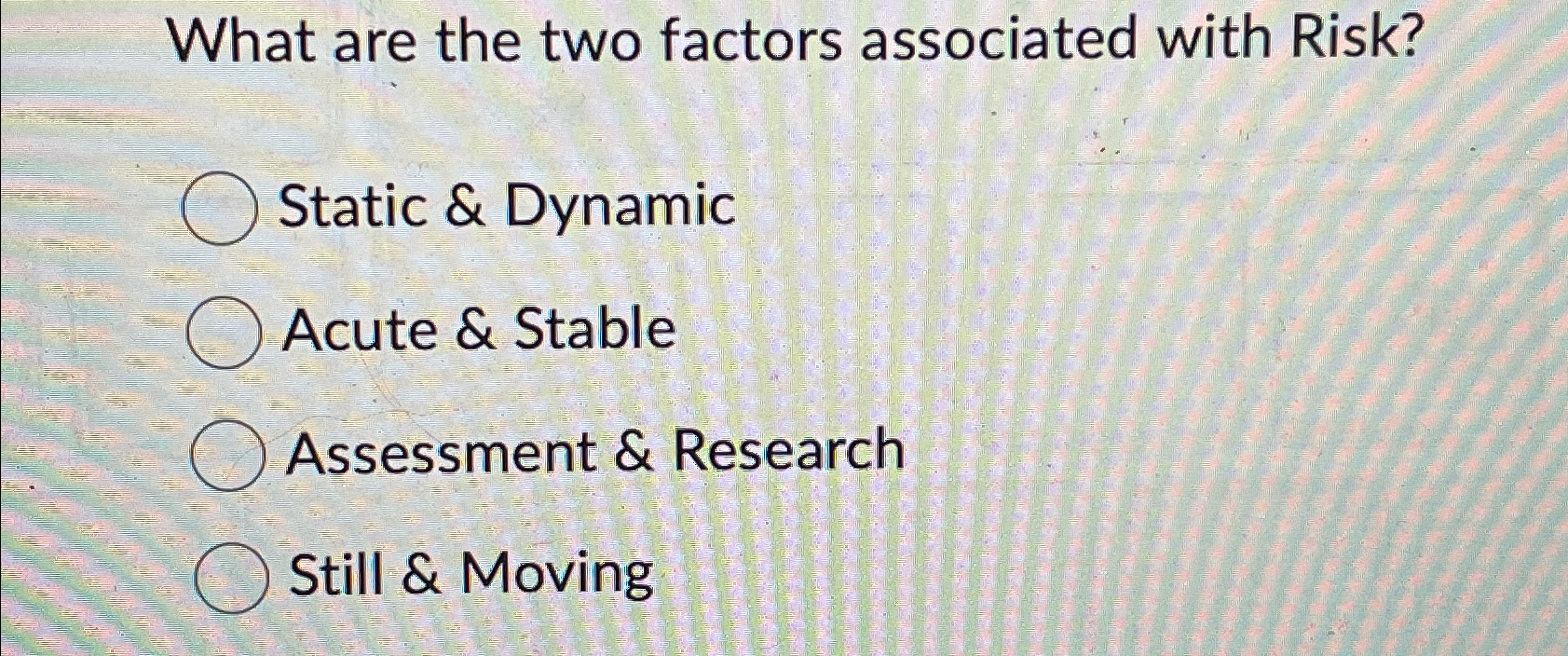 Solved What are the two factors associated with Risk?Static | Chegg.com