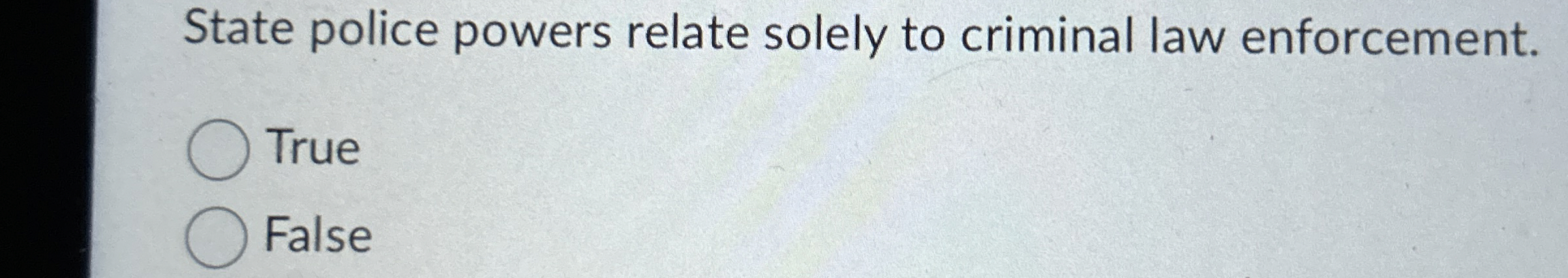 Solved State police powers relate solely to criminal law | Chegg.com