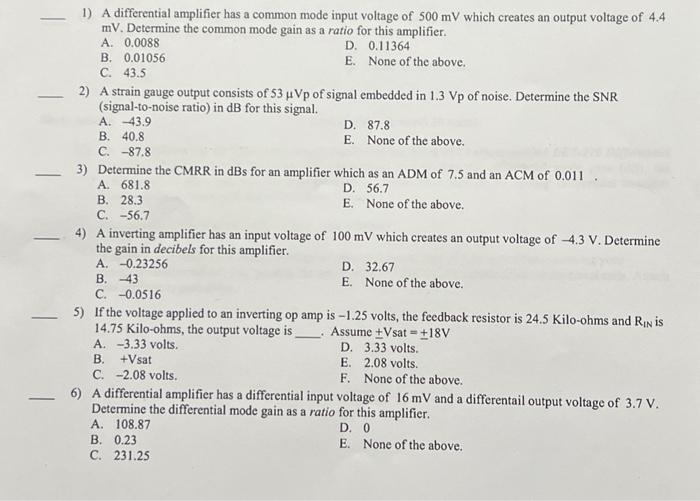 Solved 1) A differential amplifier has a common mode input | Chegg.com