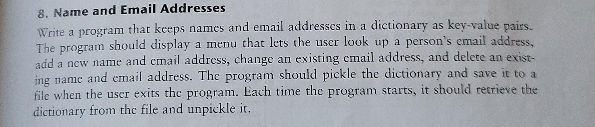 Solved 8 Name And Email Addresses Write A Program That 9335
