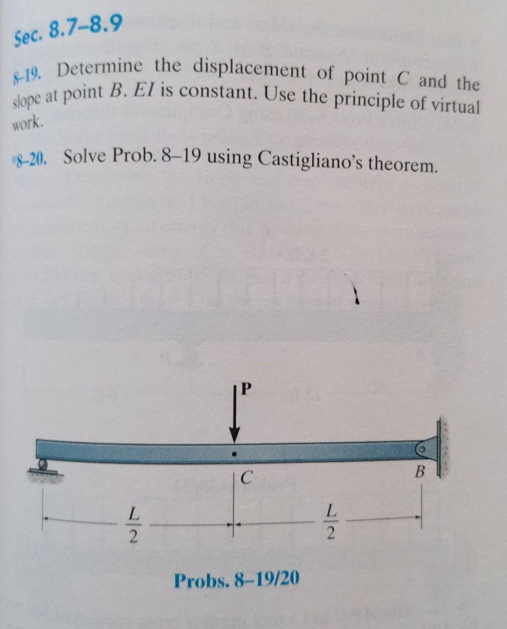 Solved 8-19-- DETERMINE THE DISPLACEMENT OF POINT C AND THE | Chegg.com Solved 8-19-- DETERMINE THE DISPLACEMENT OF POINT C AND THE | Chegg.com