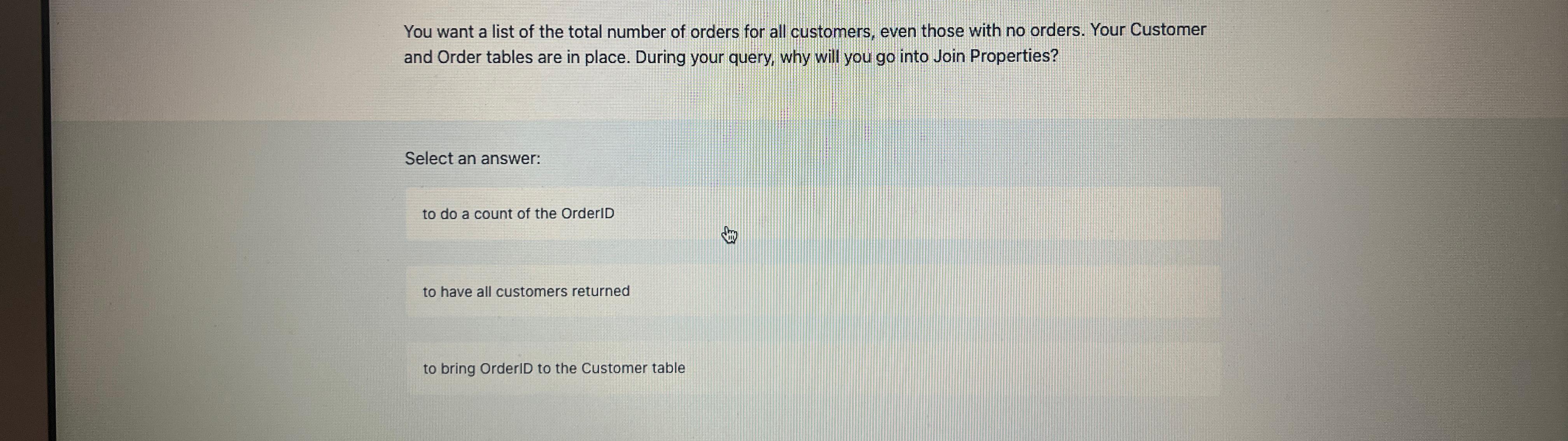 Solved You want a list of the total number of orders for all | Chegg.com