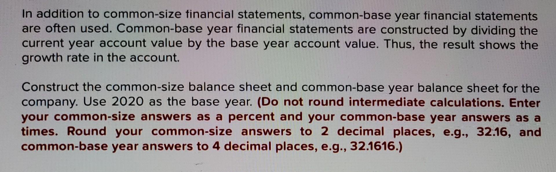 Solved In addition to common-size financial statements, | Chegg.com