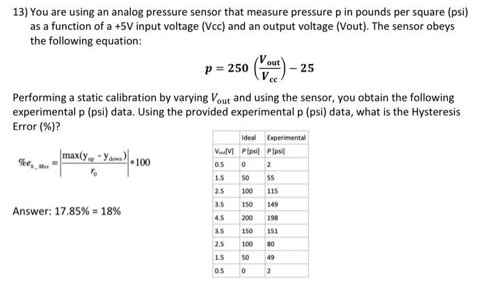 Solved 13) You are using an analog pressure sensor that | Chegg.com