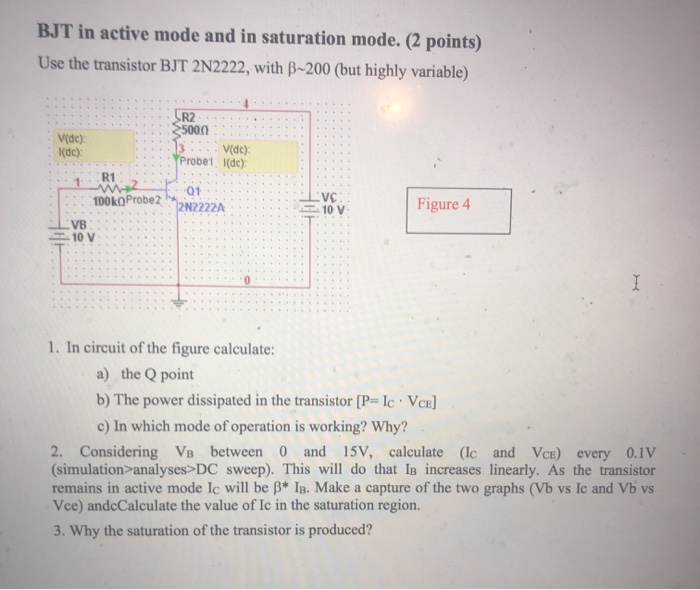 Solved Bjt In Active Mode And In Saturation Mode 2 Points