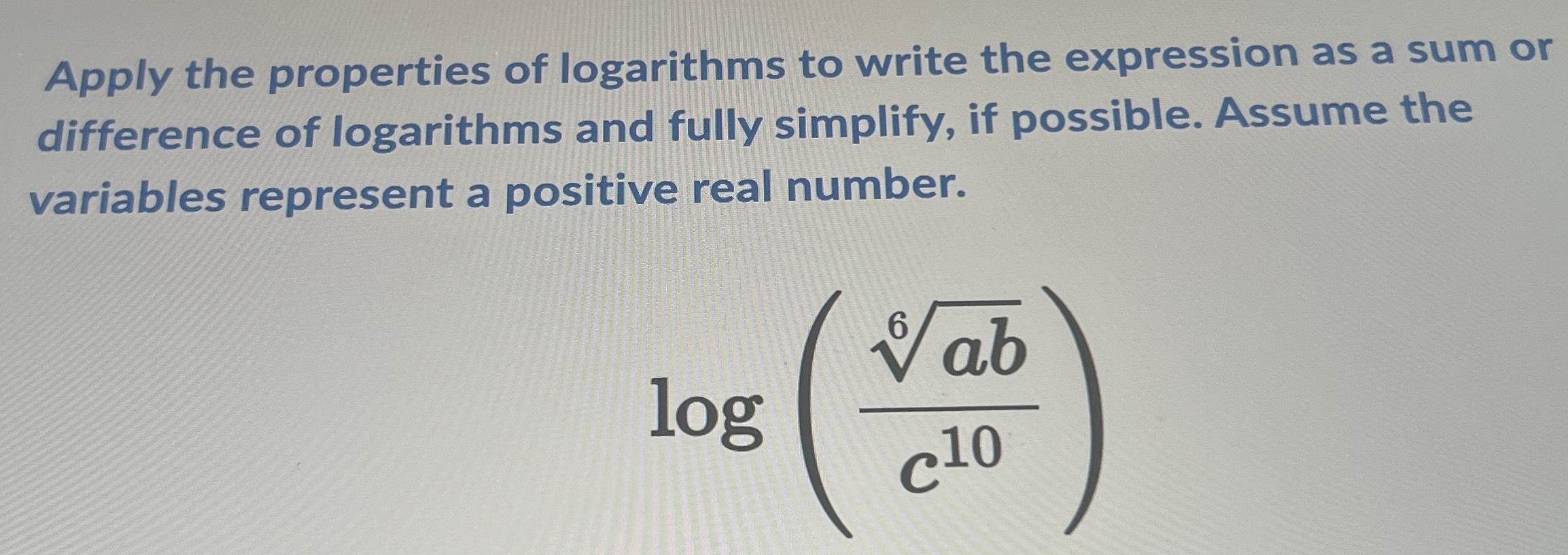 Solved Apply the properties of logarithms to write the | Chegg.com