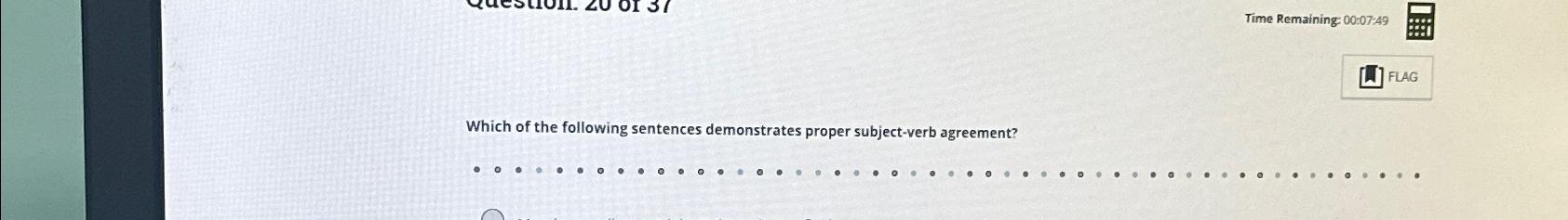Solved Time Remaining 00:07-49[W] ﻿FLAGWhich of the | Chegg.com