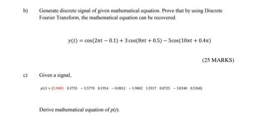 b) Generate discrete signal of given mathematical | Chegg.com