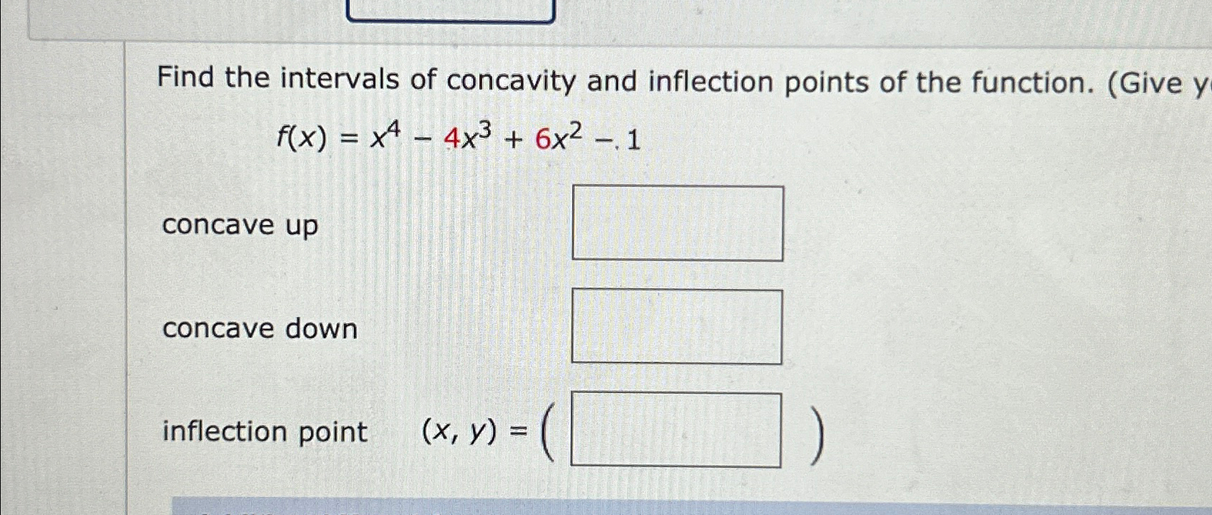 Solved Find the intervals of concavity and inflection points | Chegg.com