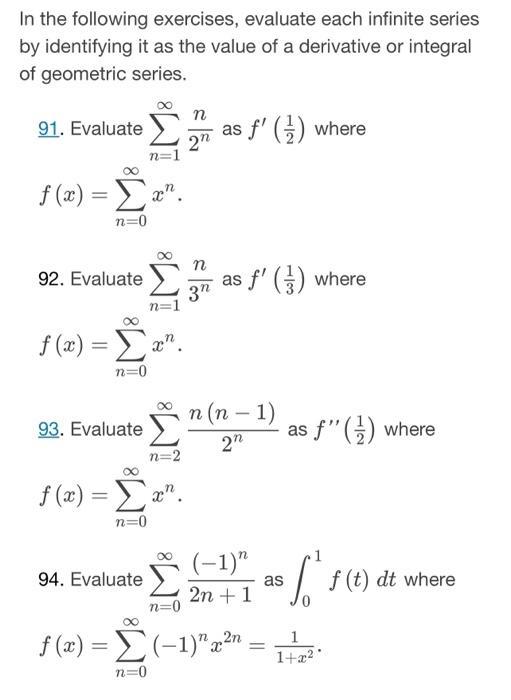 Solved In the following exercises, evaluate each infinite | Chegg.com