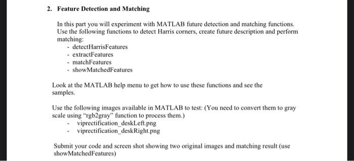 Solved Feature Detection and MatchingIn this part you will | Chegg.com