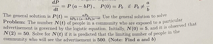 Solved dPdt=P(a-bP),P(0)=P0, if ,P0≠abThe general solution | Chegg.com