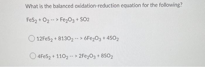 Solved What is the balanced oxidation-reduction equation for | Chegg.com