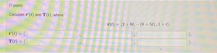 Solved Calculate r′(t) and T(t), where | Chegg.com