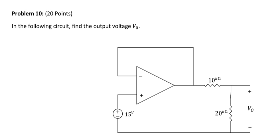 Solved Problem 10: (20 ﻿Points)In the following circuit, | Chegg.com