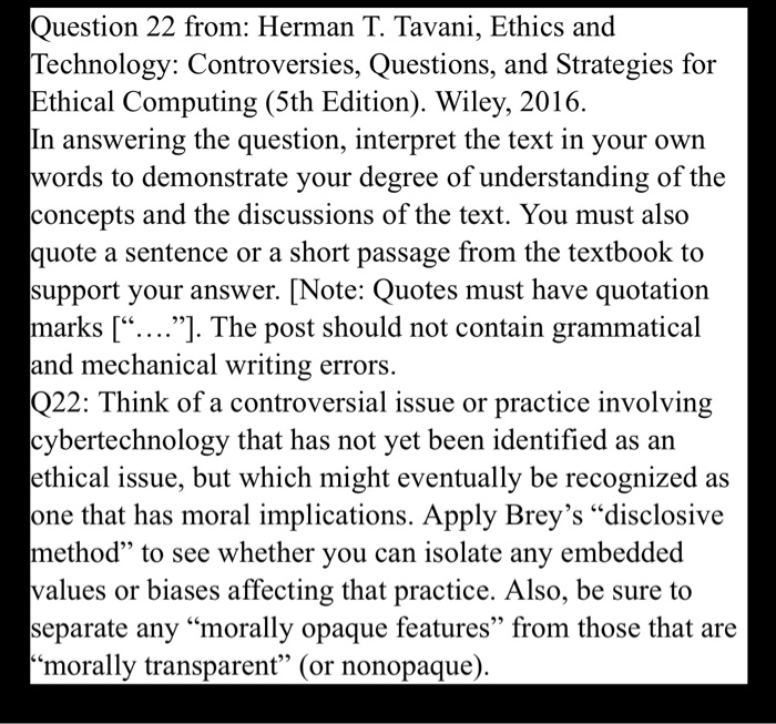 Question 22 from: Herman T. Tavani, Ethics and | Chegg.com