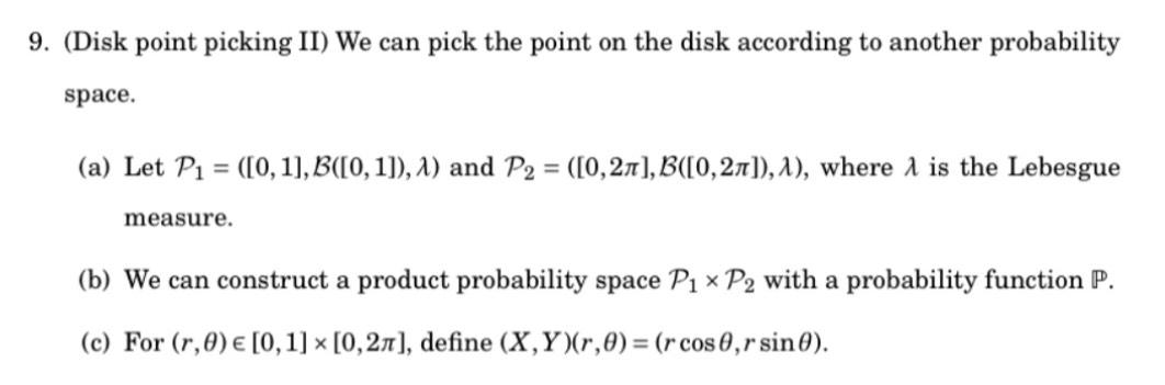 Solved (Disk point picking II) ﻿We can pick the point on the | Chegg.com
