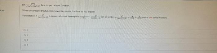 Solved Let be a proper rational function When decompose this | Chegg.com