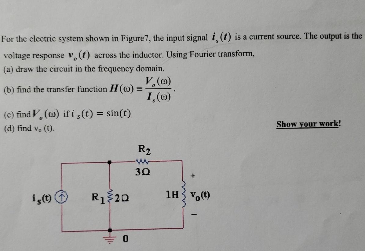Solved For the electric system shown in Figure 7, the input | Chegg.com