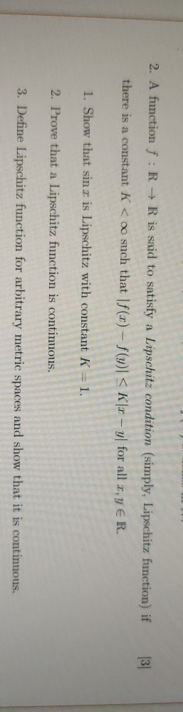 Solved 2. A function f:R + R is said to satisfy a Lipschitz | Chegg.com