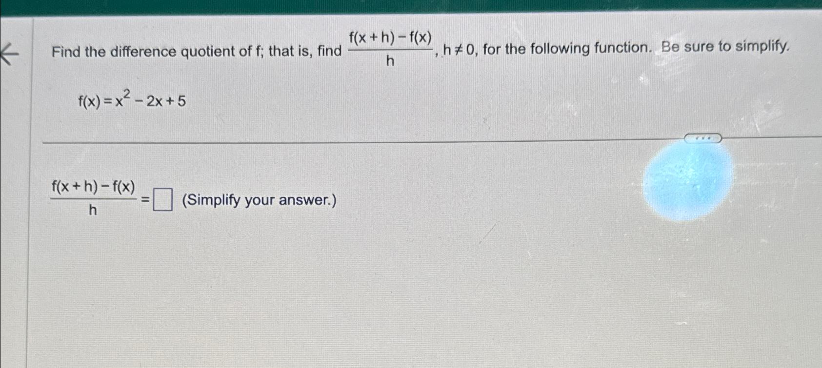 Solved Find the difference quotient of f; that is, ﻿find | Chegg.com