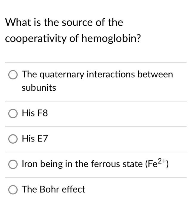 Solved What is the source of the cooperativity of | Chegg.com