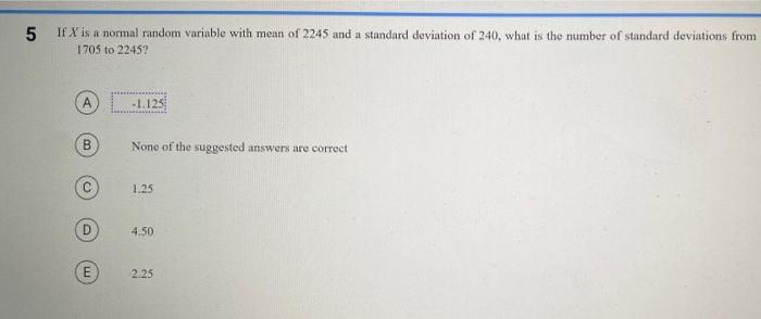 Solved 5 If X is a normal random variable with mean of 2245 | Chegg.com