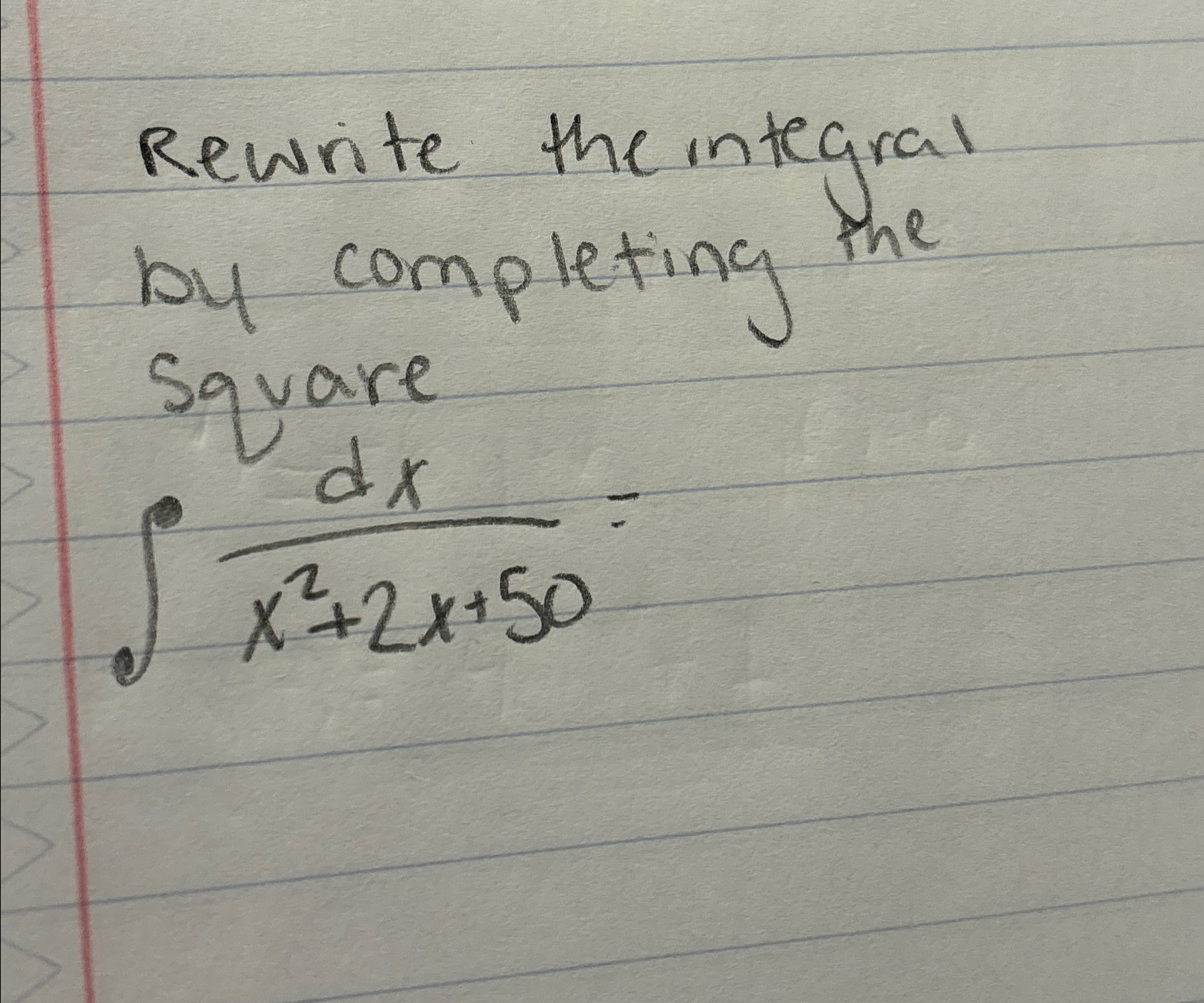 Solved Rewrite the integral by completing the | Chegg.com