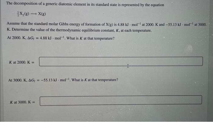Solved The decomposition of a generic diatomic element in | Chegg.com