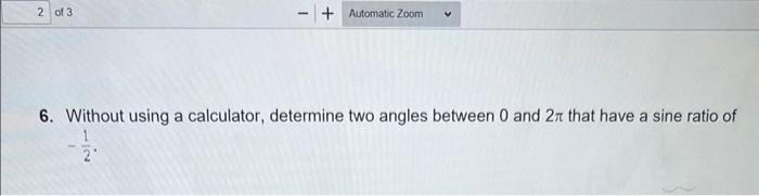 Solved 6. Without using a calculator, determine two angles | Chegg.com