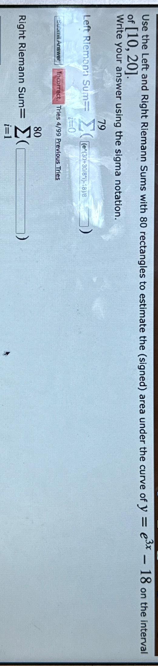 Solved Use the Left and Right Riemann Sums with 80 | Chegg.com