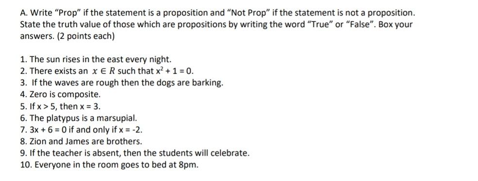Solved A. Write "Prop" if the statement is a proposition and | Chegg.com