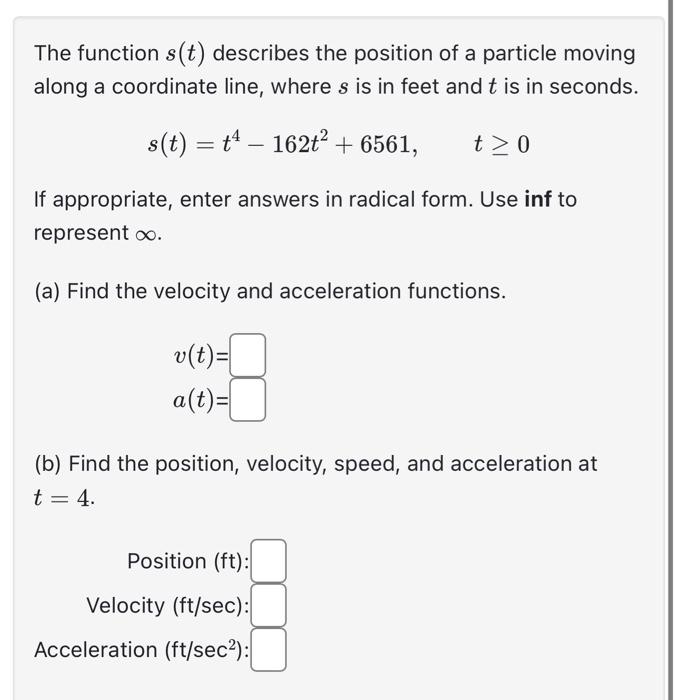 Solved The Function S T Describes The Position Of A